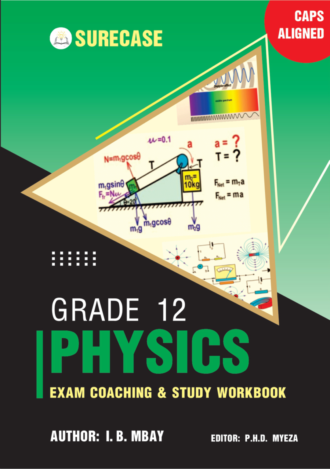 Grade 12 Physics: Exam Coaching & Study Workbook – surecasebooks.co.za